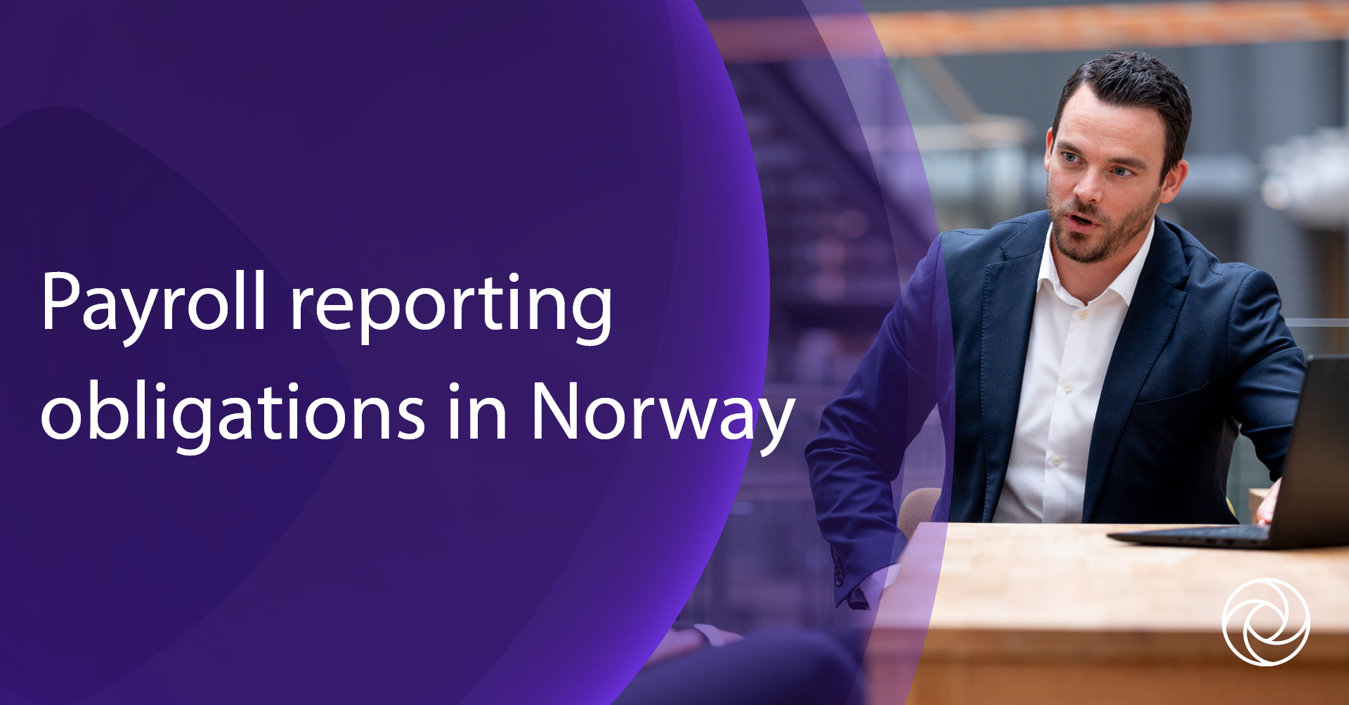 Payroll reporting obligations | Grant Thornton